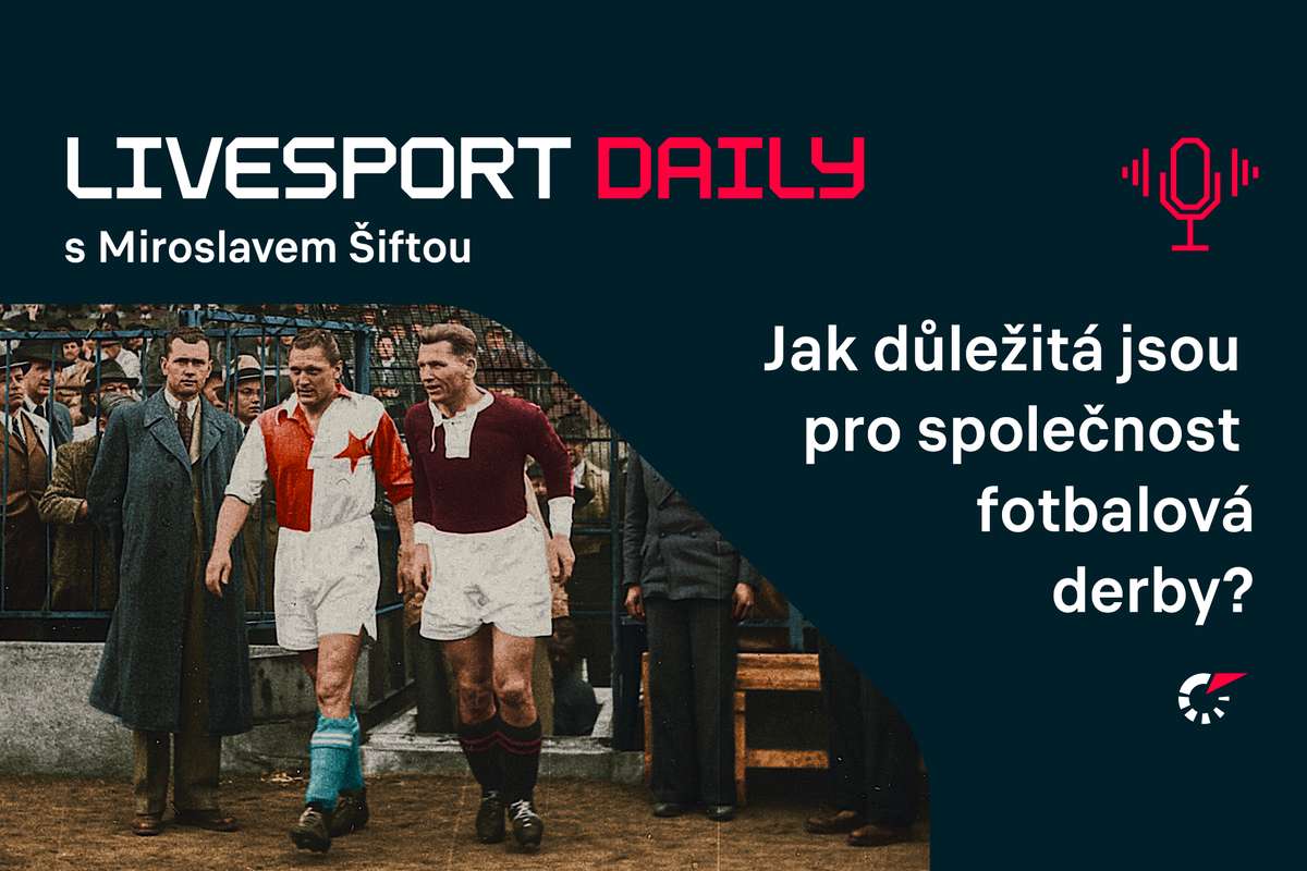 Livesport Daily #92: Jak důležitá jsou pro společnost fotbalová derby, popisuje Miroslav Šifta ...
