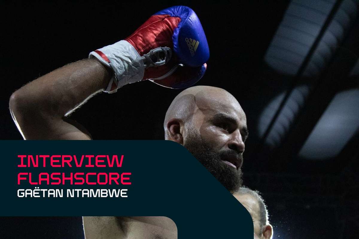 Interview Flashscore - Gaëtan Ntambwe : "La boxe m'a rendu calme, elle m'a complètement changé ...