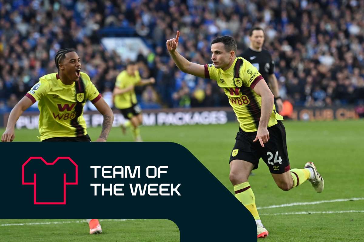 Premier League Team of the Week: Burnley put in top shift at Chelsea ...