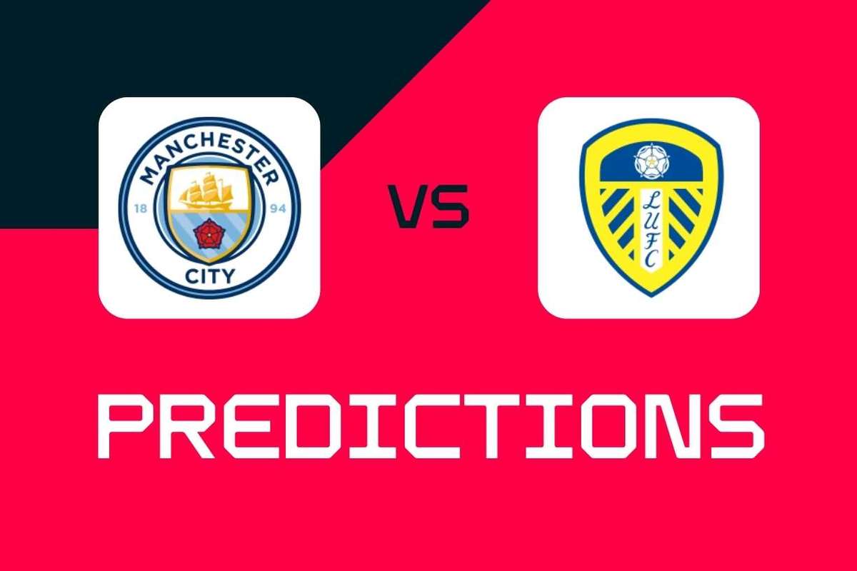 Manchester City v Leeds United: Premier League 2025/26 predictions ...