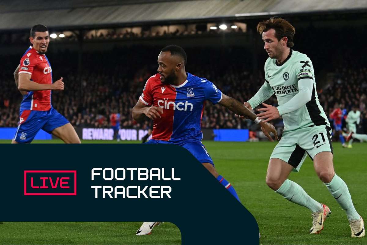 Football Tracker: Chelsea score twice late to defeat Crystal Palace ...