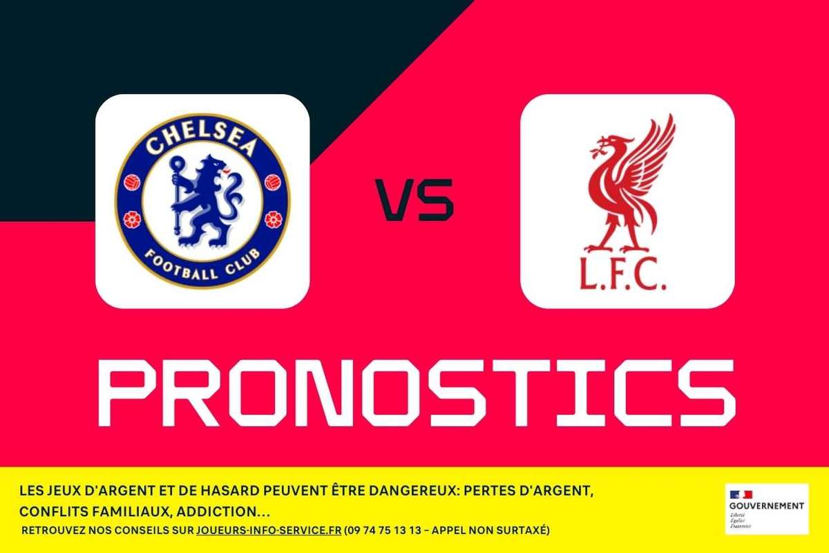 Chelsea - Liverpool : Pronostics, meilleurs paris et cotes (Premier ...