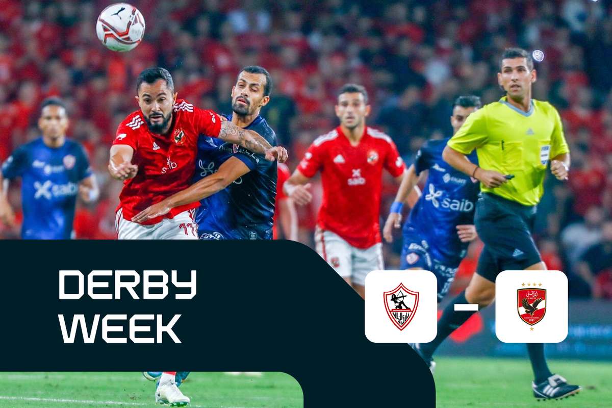 Derby Week: The battle for Cairo - a duel between two of the best clubs ...