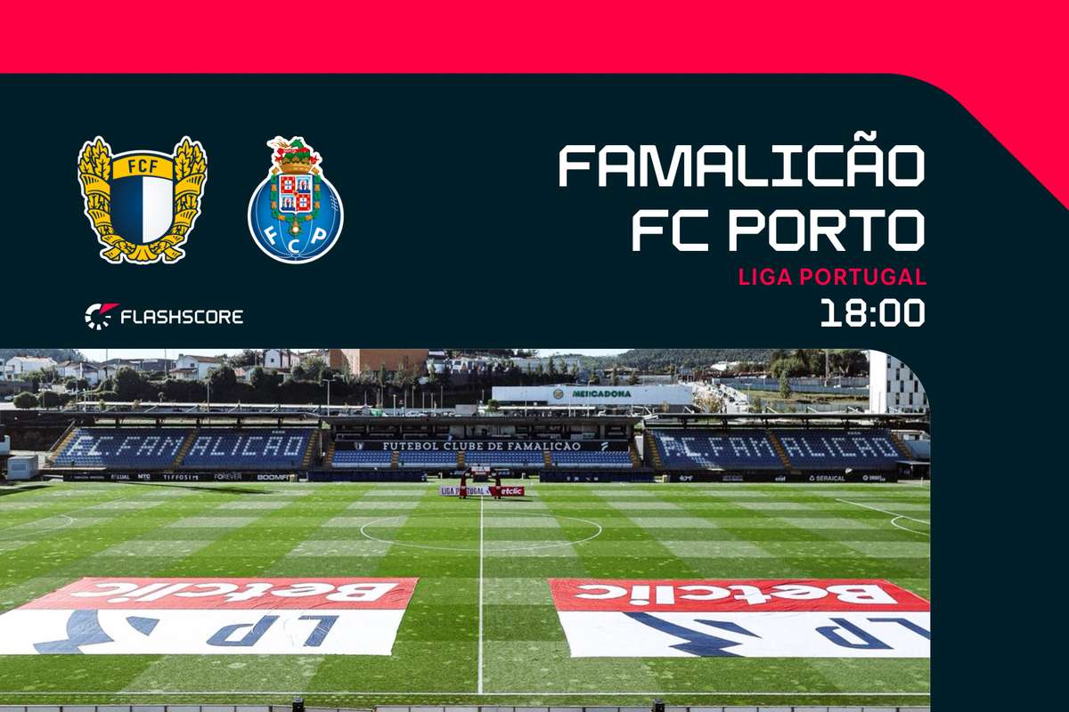 Liga Portugal: FC Porto tenta continuar líder isolado em Famalicão ...