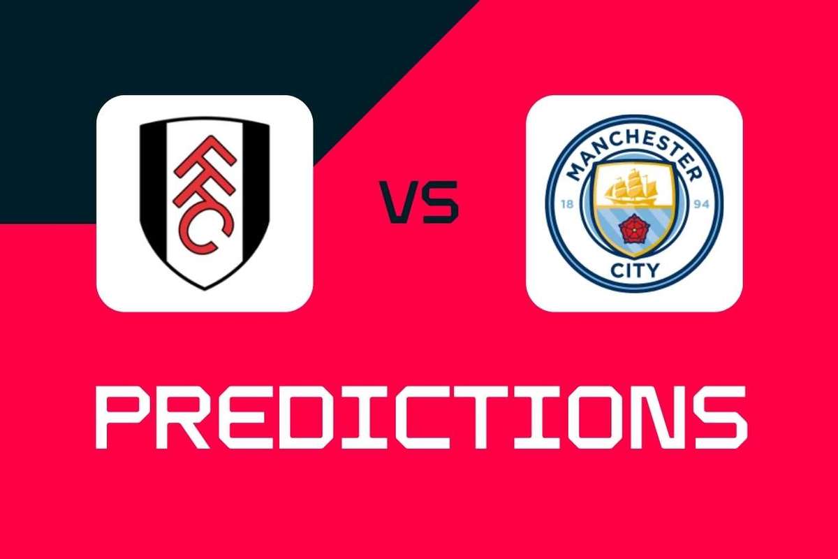 Fulham v Manchester City: Premier League 2025/26 predictions, best bets ...